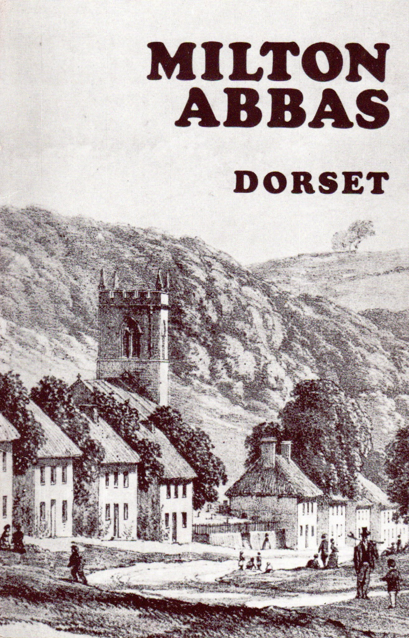 Milton Abbas Local History Group, Dorset, UK | Welcome to the world of ...